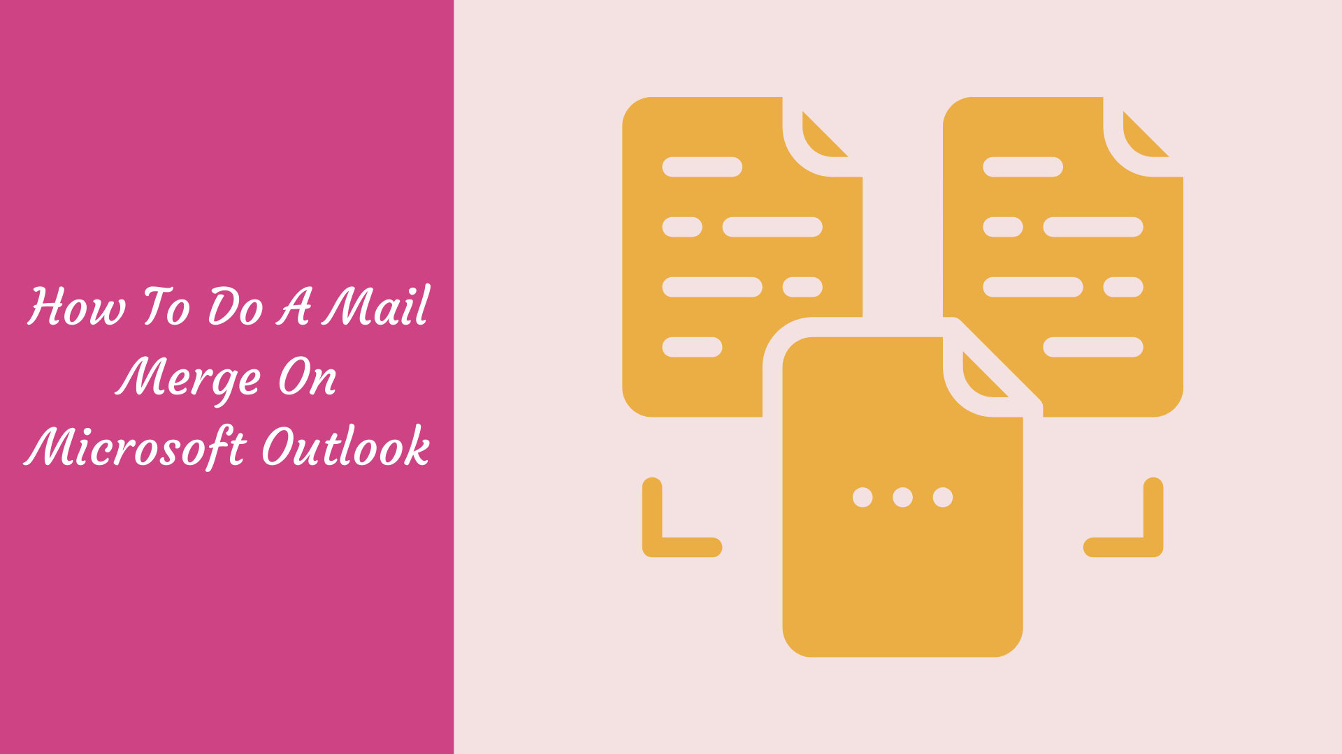 How To Do A Mail Merge On Microsoft Outlook How To Do A Mail Merge On Microsoft Outlook